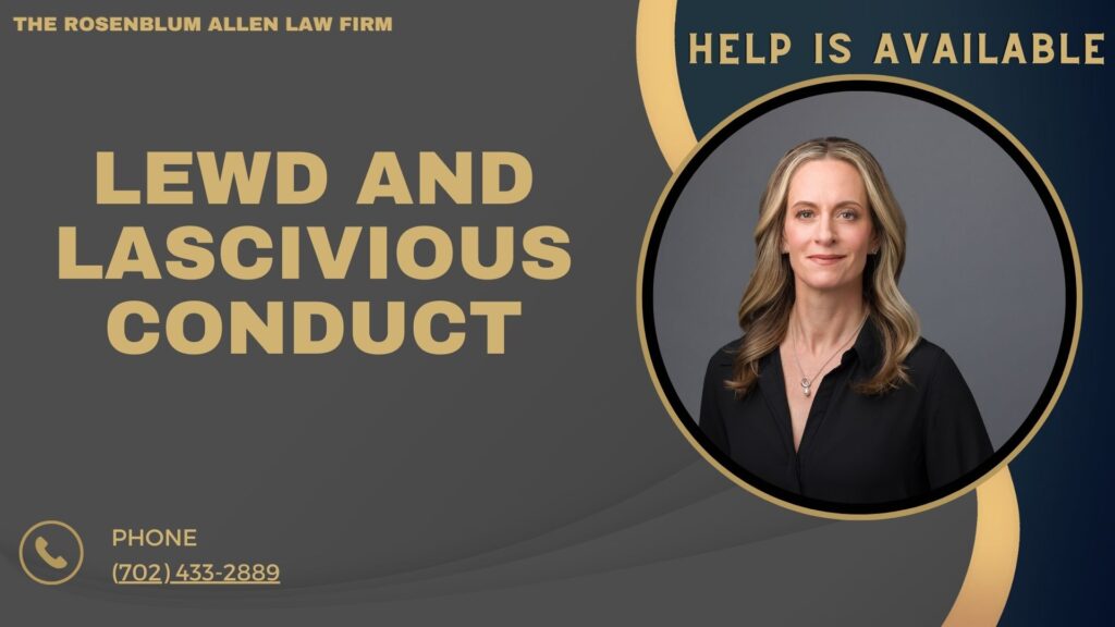 Lewd and Lascivious Conduct | Fighting for You | Las Vegas Team