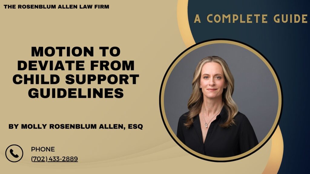 Motion To Deviate From Child Support Guidelines | Get The Facts